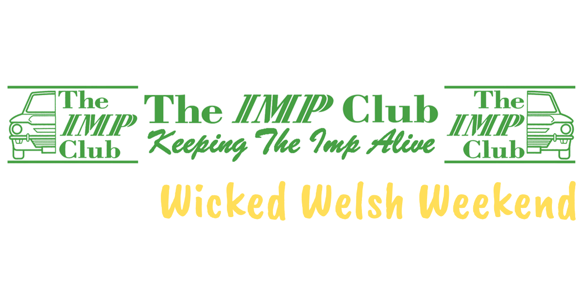 Wicked Welsh Weekend N 2026 | Hillman Imp Club Event | North Wales